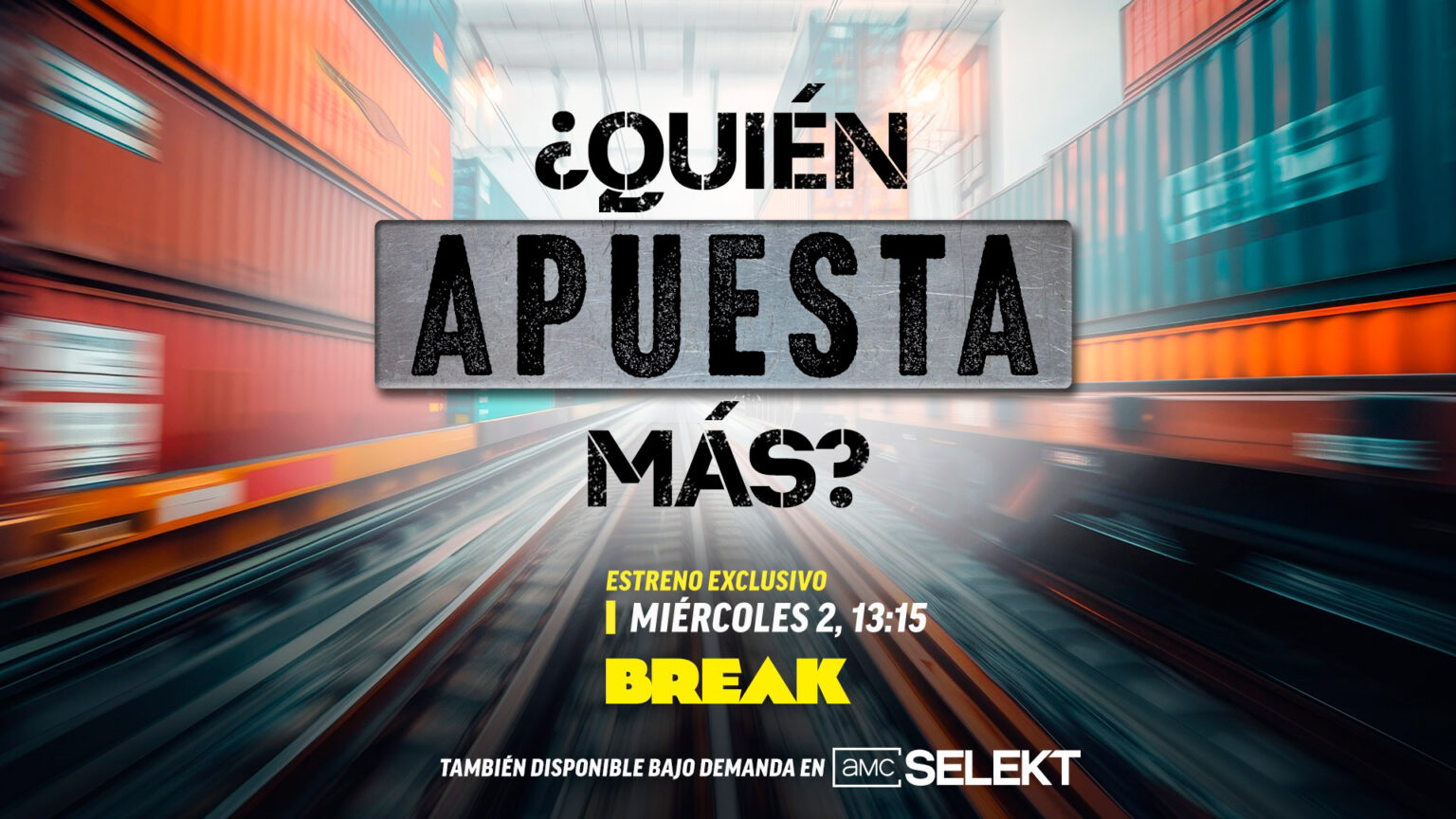 Quién apuesta más?’, estreno en AMC BREAK | AMC Networks